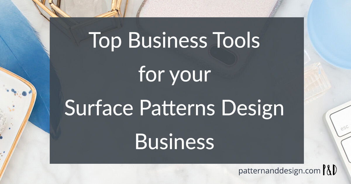 Top Business Tools for my Surface Pattern Design Business - Pattern and ...